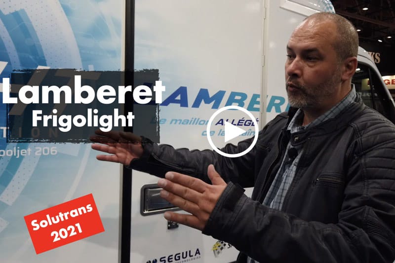 Lamberet Frigolight en vidéo à Solutrans 2021 - Utilitaire Pratique